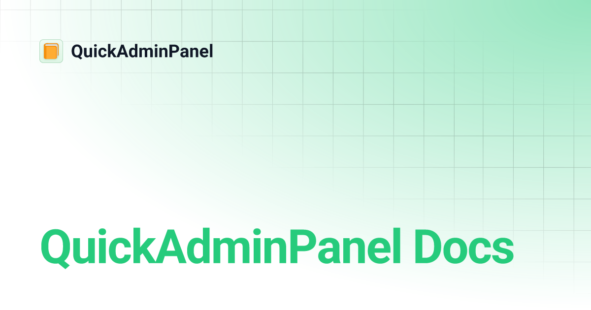QuickAdminPanel Docs | QuickAdminPanel