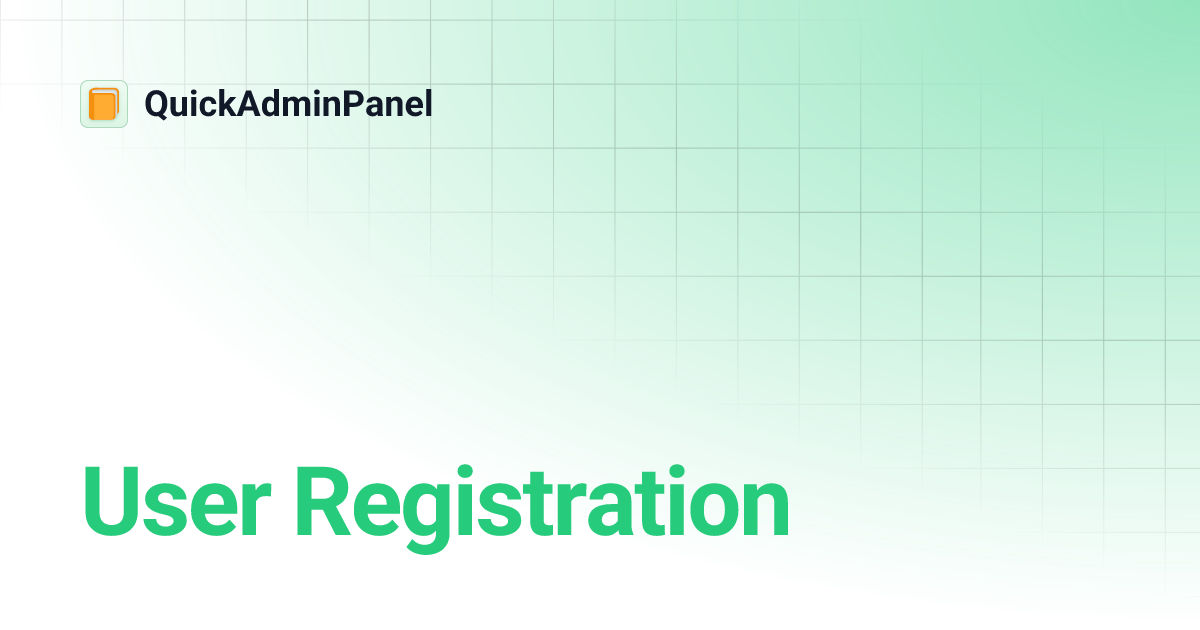 User Registration | QuickAdminPanel